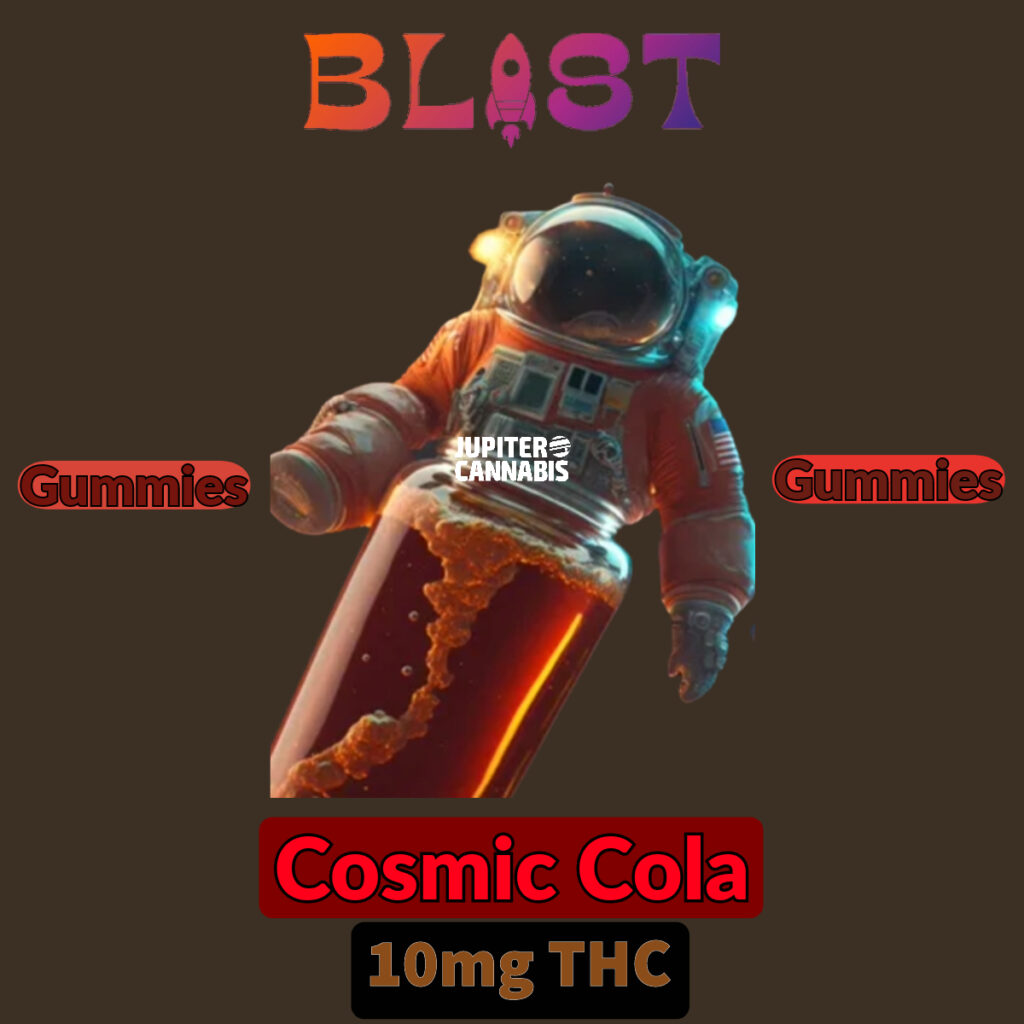 Blast Cosmic Cola | Jupiter Cannabis Winnipeg